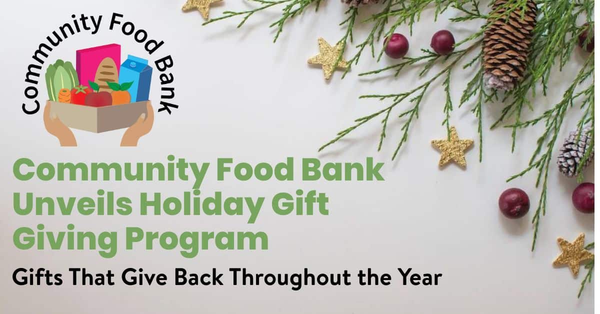Community Food Bank Unveils Holiday Gift Giving Program